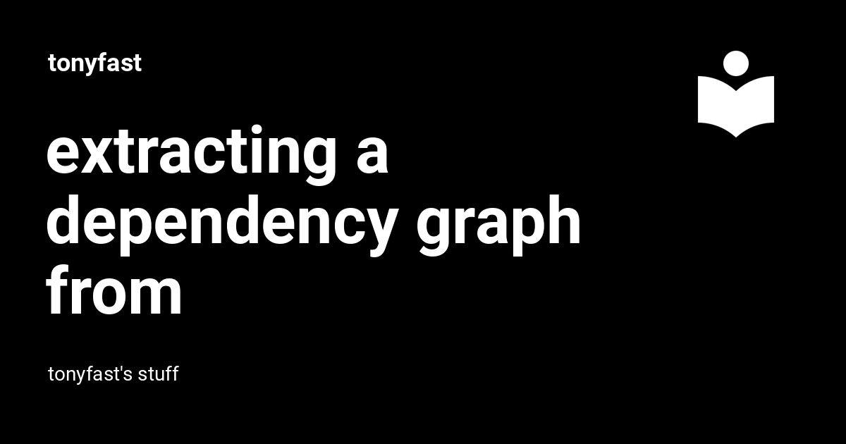 extracting a dependency graph from importlib_metadata - tonyfast extracting a dependency graph from importlib_metadata - tonyfast